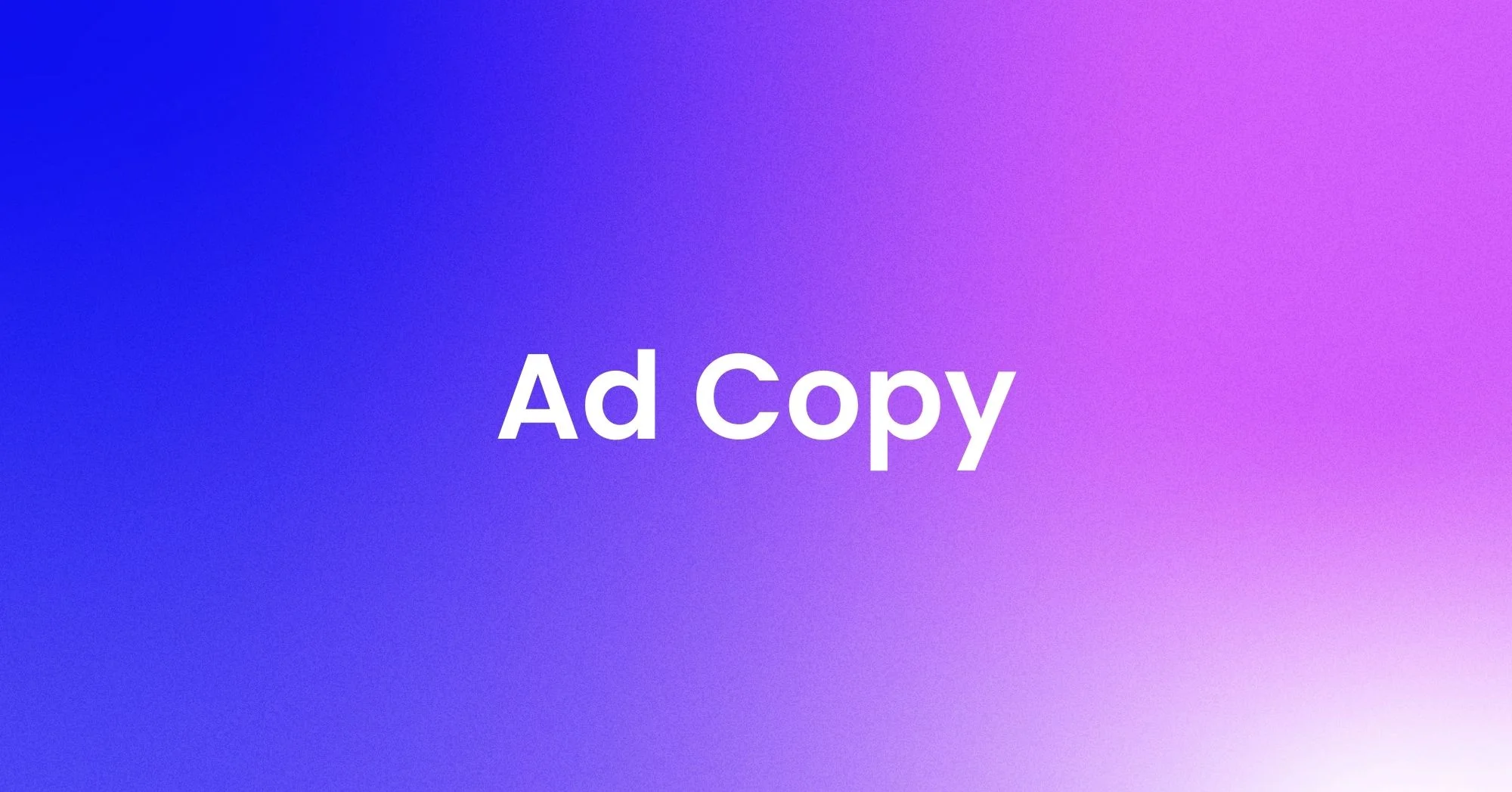 What is Ad Copy? - Marketing Explained | Samhub.io
