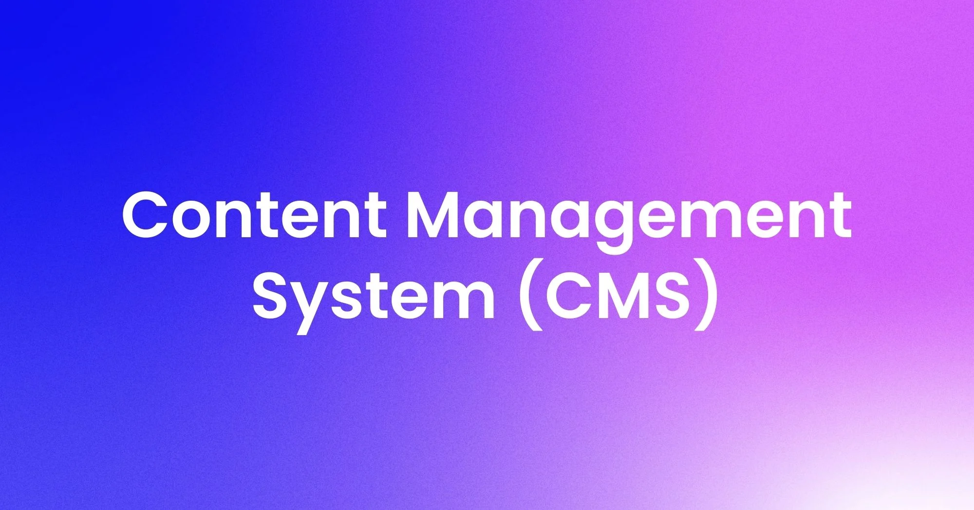 What is a Content Management System (CMS)? - Marketing Explained ...