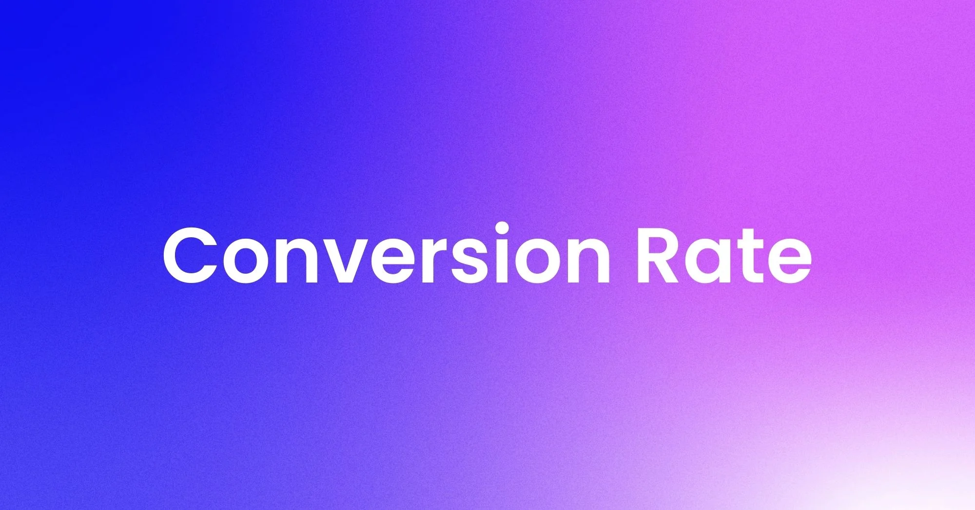 What is Conversion Rate? - Marketing Explained | Samhub.io