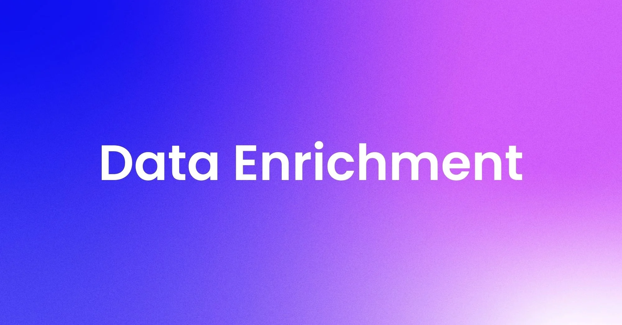 What is Data Enrichment? - Marketing Explained | Samhub.io