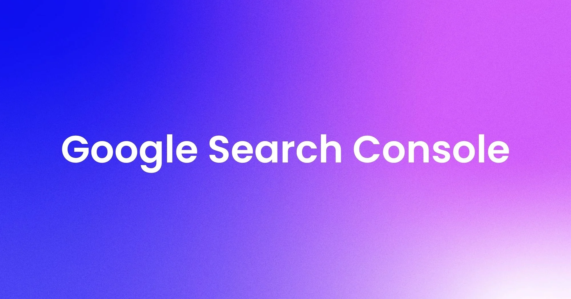 What is Google Search Console? - Marketing Explained | Samhub.io