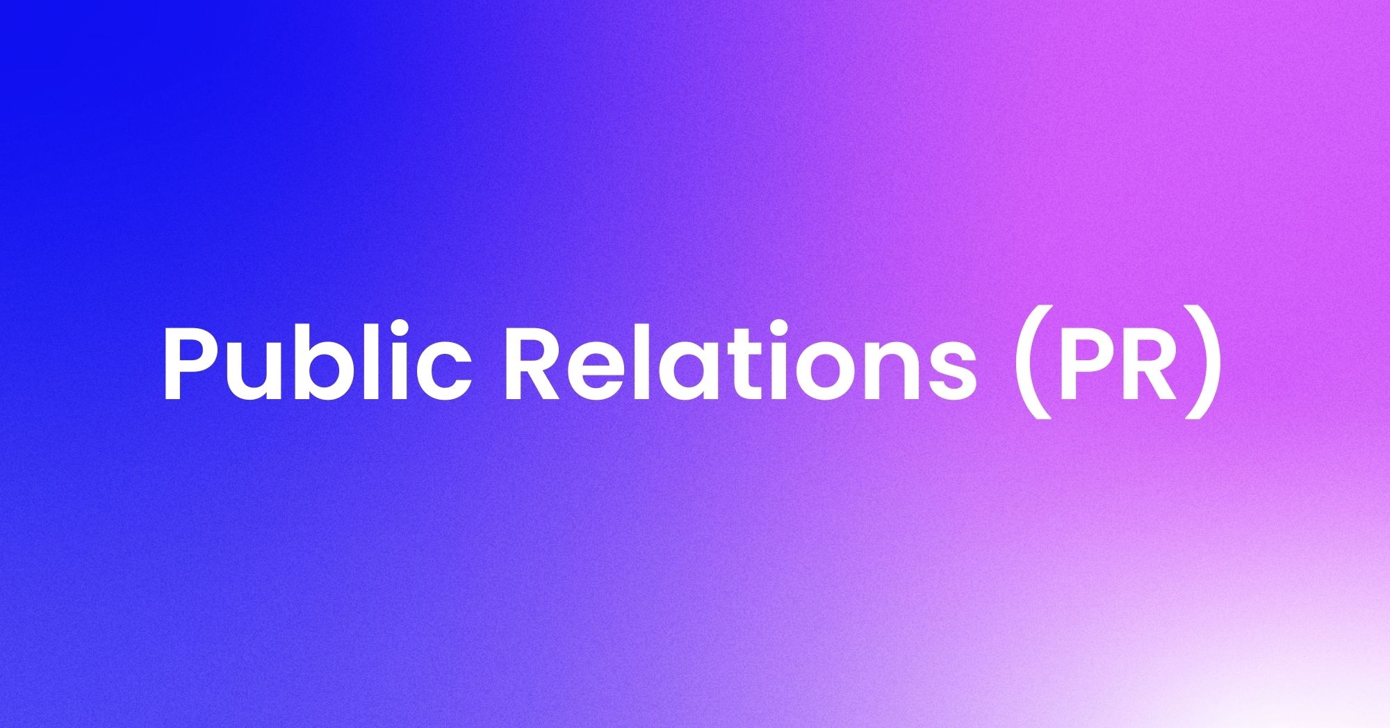 What is Public Relations (PR)? - Marketing Explained | Samhub.io